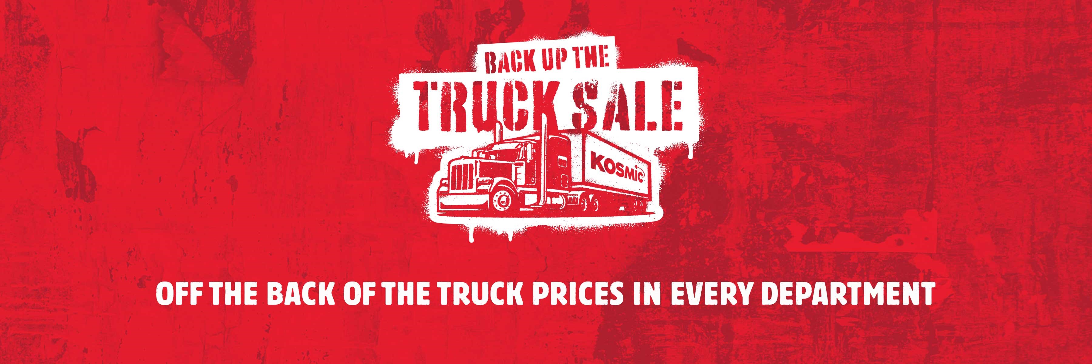 Kosmic Sound - Back Up the Truck Sale